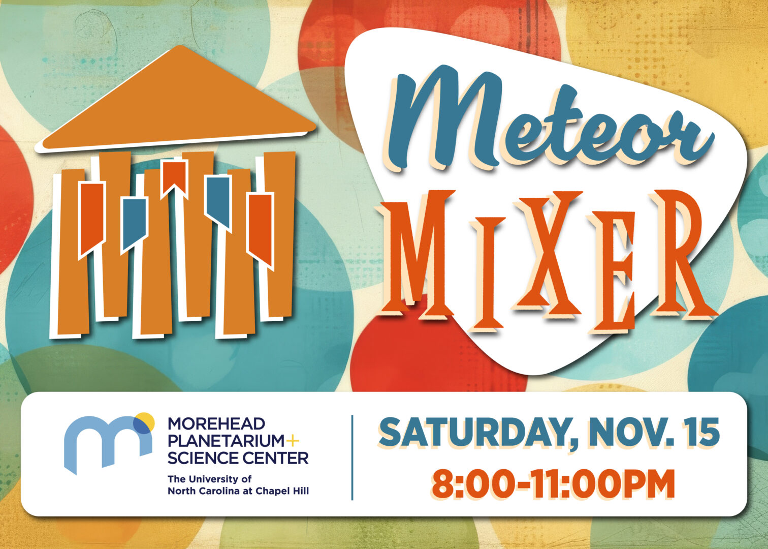Meteor Mixer - Morehead Planetarium and Science Center